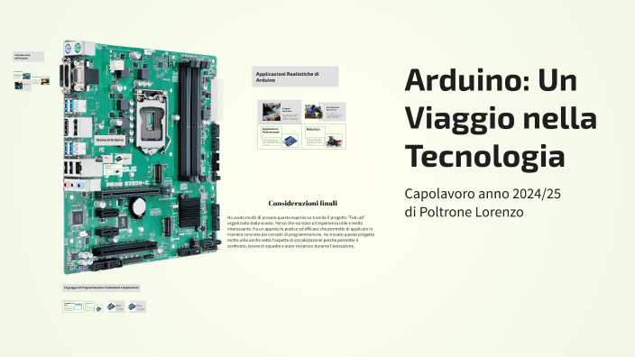 Arduino: Un Viaggio nella Tecnologia by Lorenzo Poltrone on Prezi