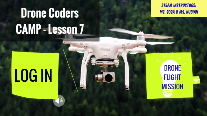 Lesson 7 - Drone Coders Camp - Drone Aviation Missions by Shantel Nubian