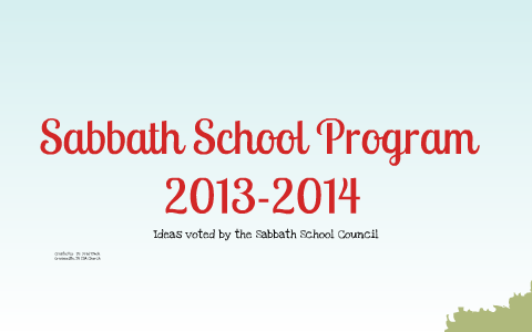 Sabbath School Ideas -- for 2013-14 by Brad Emde on Prezi