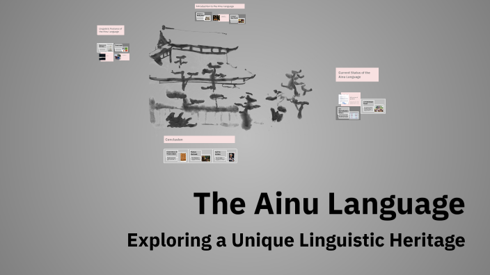 The Ainu Language by Bradley Row on Prezi