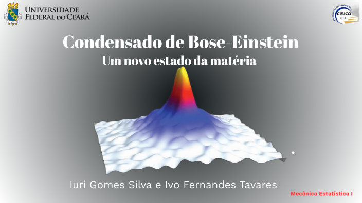 Condensado de Bose-Einstein by Iuri Gomes Silva on Prezi