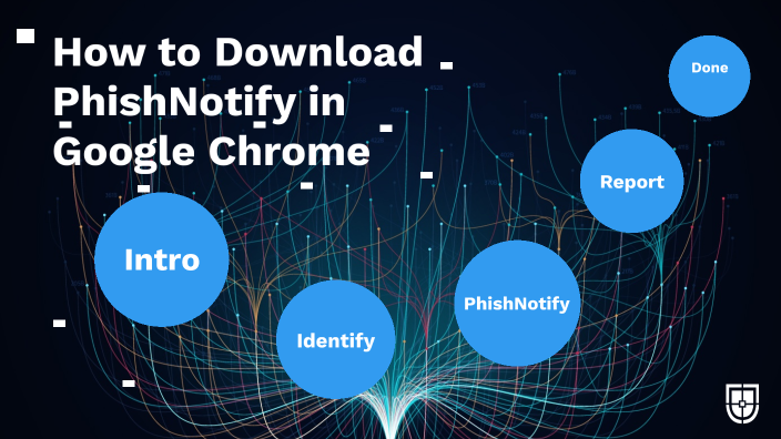 How to download PhishNotify in Google Chrome by Noah Robertson on Prezi