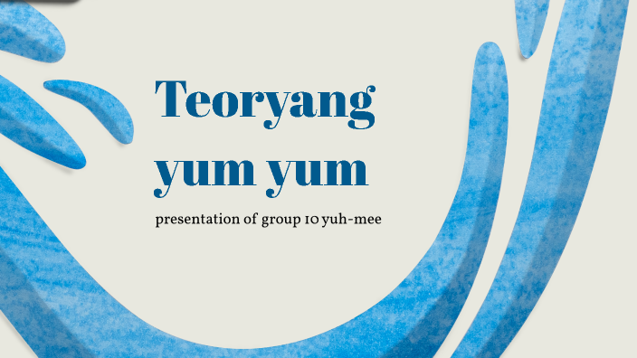 teoryang yum yum by Jone Romero on Prezi