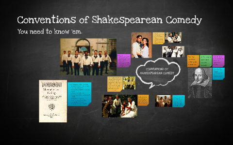 Conventions of Shakespearean Comedy by Debbie Porter on Prezi