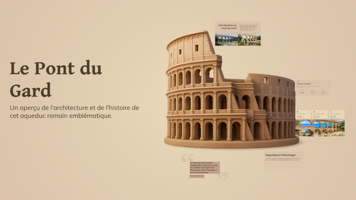 Le Pont du Gard by Amelien Larcher on Prezi