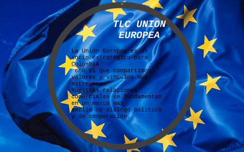 TLC UNION EUROPEA by luis rodriguez on Prezi