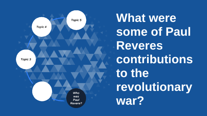 How did Paul Revere affect the outcome of the revolutionary war by ...