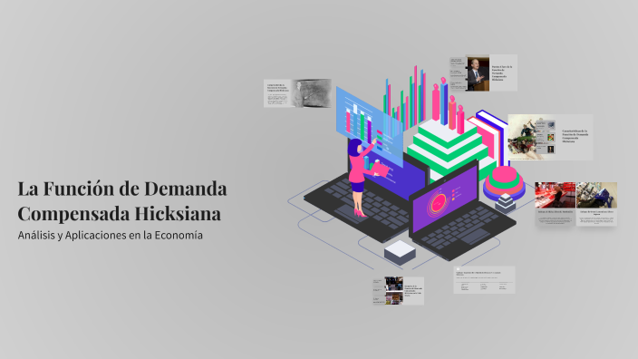 La Función de Demanda Compensada Hicksiana by Angel Dust on Prezi