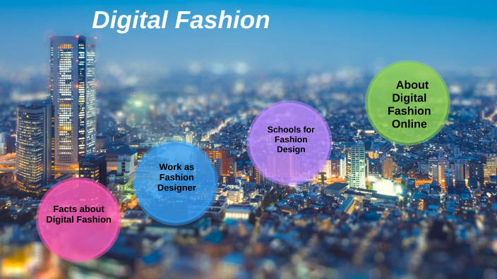 Digital Fashion by Antwan Hope on Prezi