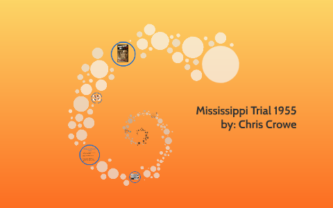 Mississippi Trial 1955 by Alison Greenhill on Prezi