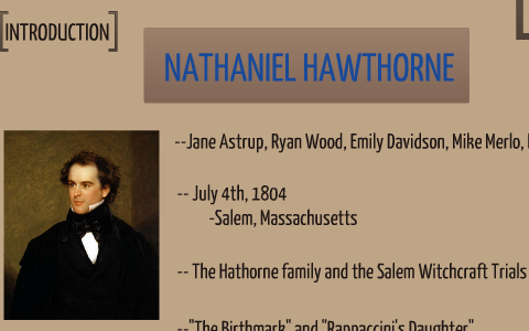 Nathaniel Hawthorne Presentation by Jane Astrup on Prezi