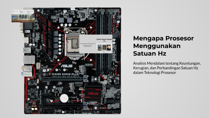 Mengapa Prosesor Menggunakan Satuan Hz by Natalie Simon on Prezi