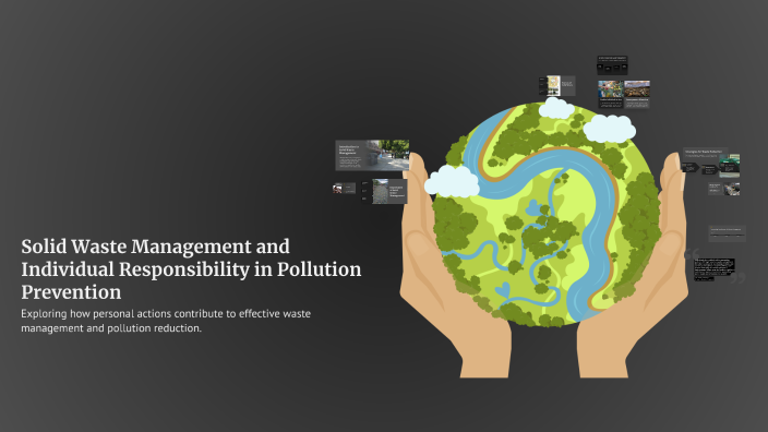 Solid Waste Management and Individual Responsibility in Pollution ...