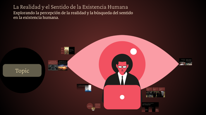 La Realidad y el Sentido de la Existencia Humana by Gianella Elizabeth ...