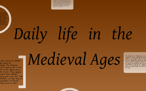 Daily Life in the Medieval Ages by Crina Constantin