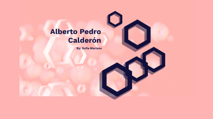 Biography of Alberto Pedro Calderón by Sofia Mariano on Prezi