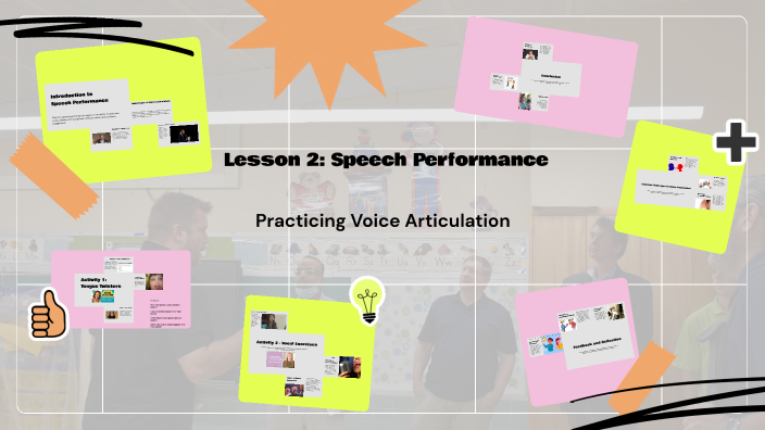 Lesson 2: Speech Performance by george mike cousin on Prezi