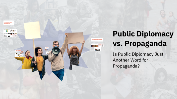 Public Diplomacy vs. Propaganda by Anastasia on Prezi