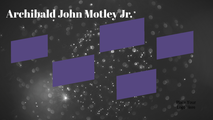 Archibald John Motley Jr by Bohdan Chrobak on Prezi