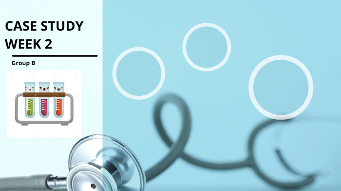 CASE STUDY 2 by phlebotomy class on Prezi