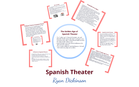 Golden Age of Spanish Drama by Ryan Dickinson on Prezi
