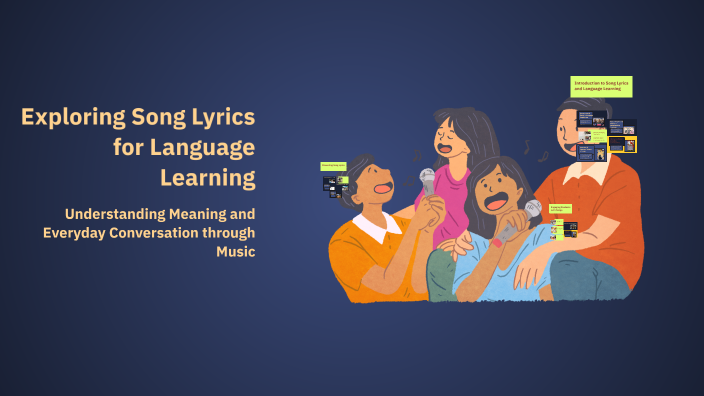 Exploring Song Lyrics for Language Learning by George Lunn on Prezi