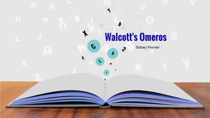 Walcott's omeros by Sidney Premer on Prezi