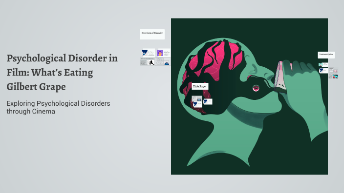 Psychological Disorder in Film: What’s Eating Gilbert Grape by Jen ...