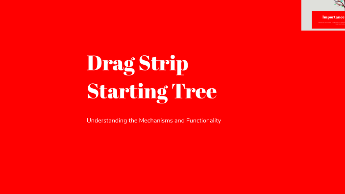 Drag Strip Starting Tree by Ebony Johnson on Prezi