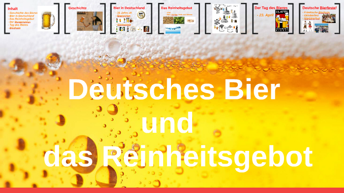 Deutsches Bier und das Reinheitsgebot by Jonne Eland on Prezi