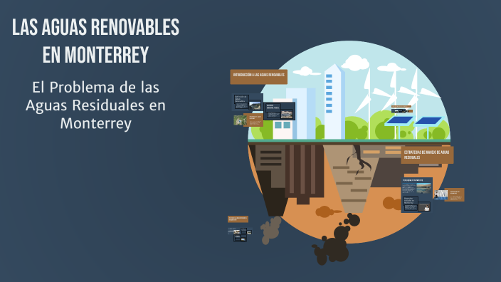 Las Aguas Renovables en Monterrey by Rene Oooo on Prezi