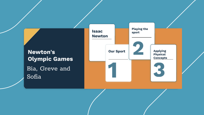 Newton's Olympic Games Project by Guilherme Greve on Prezi