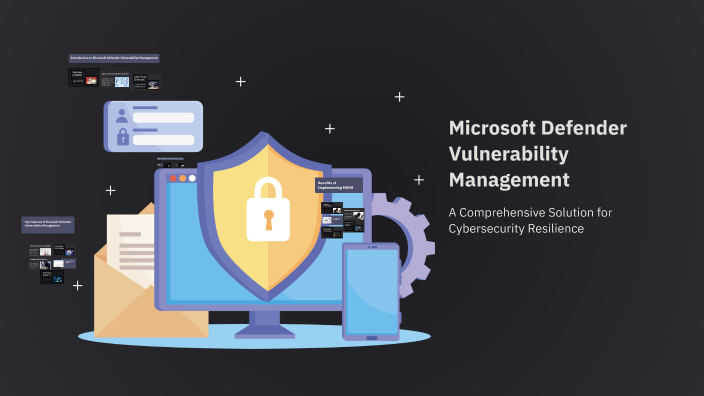 Microsoft Defender Vulnerability Management by Pro Knight on Prezi
