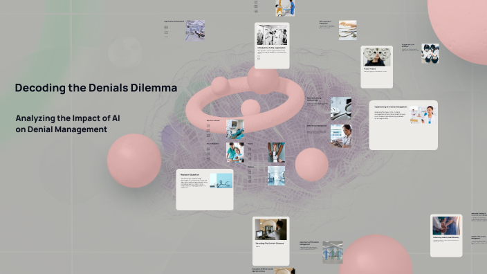 Decoding the Denials Dilemma by James Leaming on Prezi