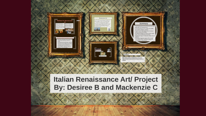 Italian Renaissance Art by Desiree Bain on Prezi
