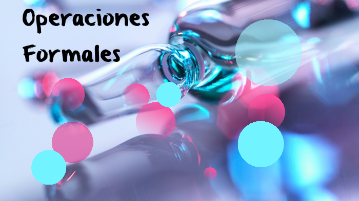 OPERACIONES FORMALES by karolina oviedo on Prezi