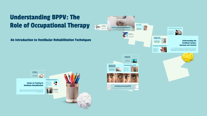Understanding BPPV: The Role of Occupational Therapy by Katie Sylvest ...