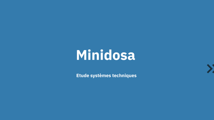 Présentation de Minidosa by romain claverie on Prezi