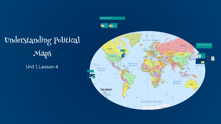 Understanding Political Maps by Hilary Stover on Prezi