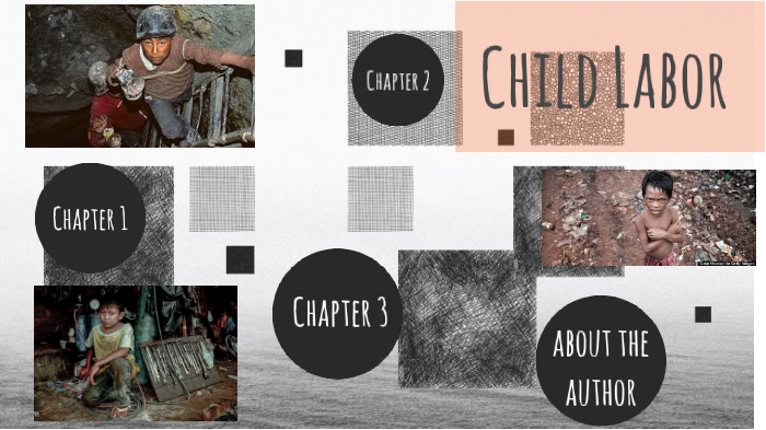 Child Labor by Nicholas Jessee on Prezi