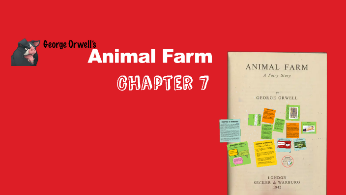 Animal Farm: Chapter 7 by Charlene Buttigieg on Prezi