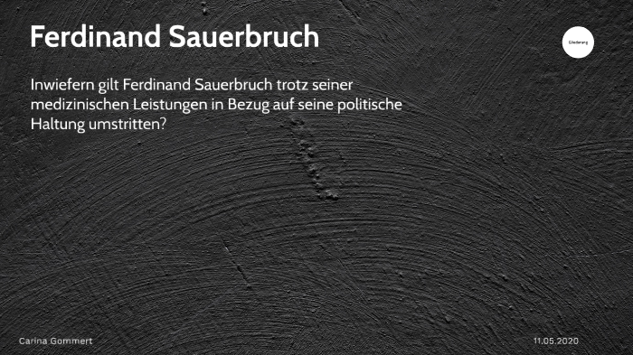 Ferdinand Sauerbruch by Carina Gommert on Prezi