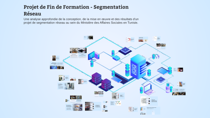 Projet de Fin de Formation - Segmentation Réseau by N.devops Info on Prezi