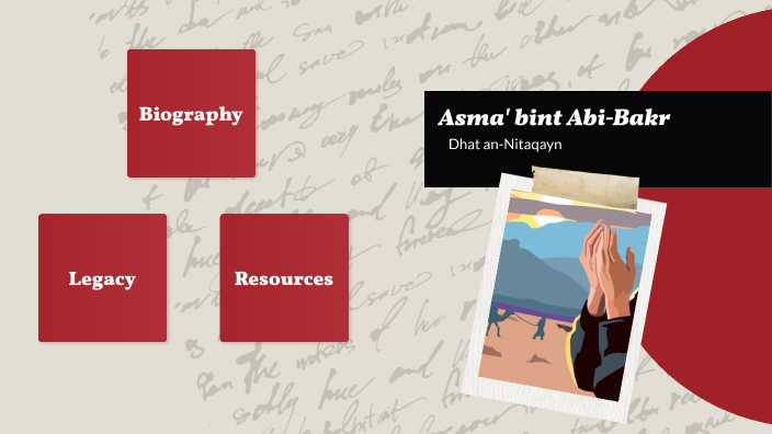 Asma bint Abu-Bakr by Yasamin Kubba on Prezi