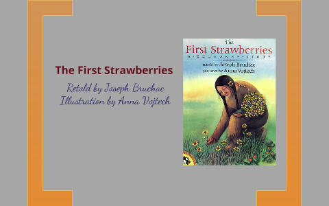 Lesson on Cherokee Indians and The First Strawberries by Grateful Noah ...