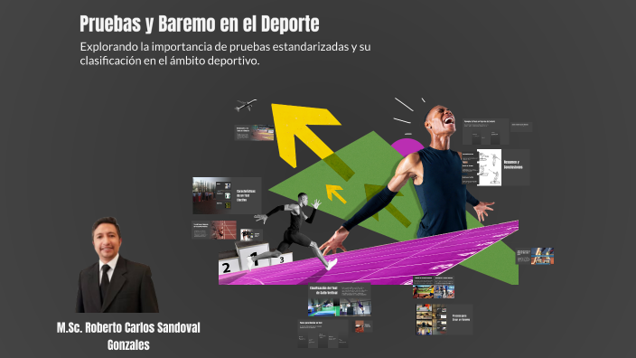 Pruebas y Baremo en el Deporte by Roberto Carlos Sandoval Gonzales on Prezi