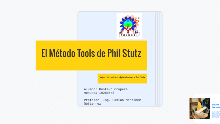 El Método Tools de Phil Stutz by Gustavo Oropeza on Prezi