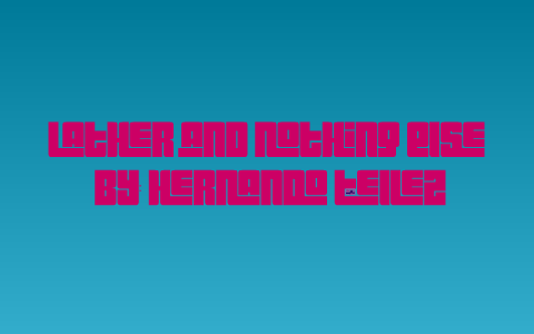 Lather and Nothing Else. By: Hernando Tellez by Kenzie B. on Prezi