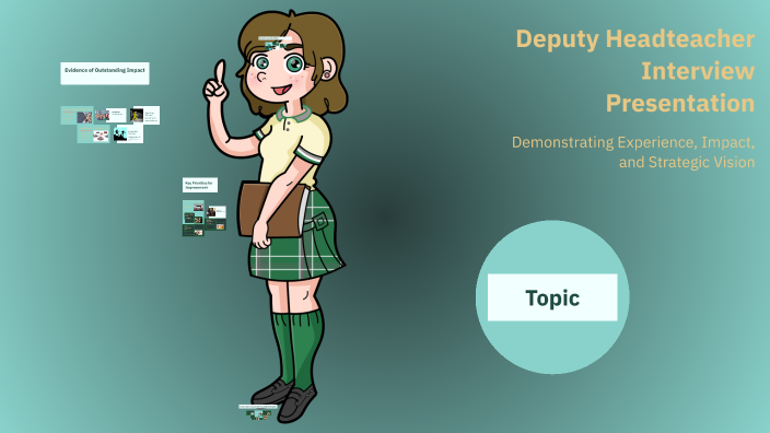 Deputy Headteacher Interview Presentation by Farid Charidine on Prezi