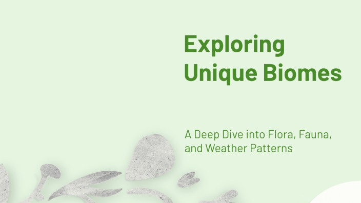 Exploring Unique Biomes by Decorian Collins on Prezi